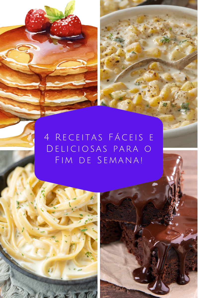 4 Receitas Fáceis e Deliciosas para o Fim de Semana! - Thabyte